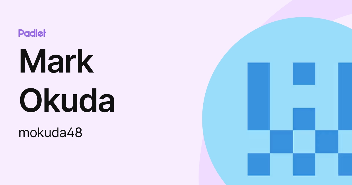 Mark Okuda (mokuda48) profile | Padlet