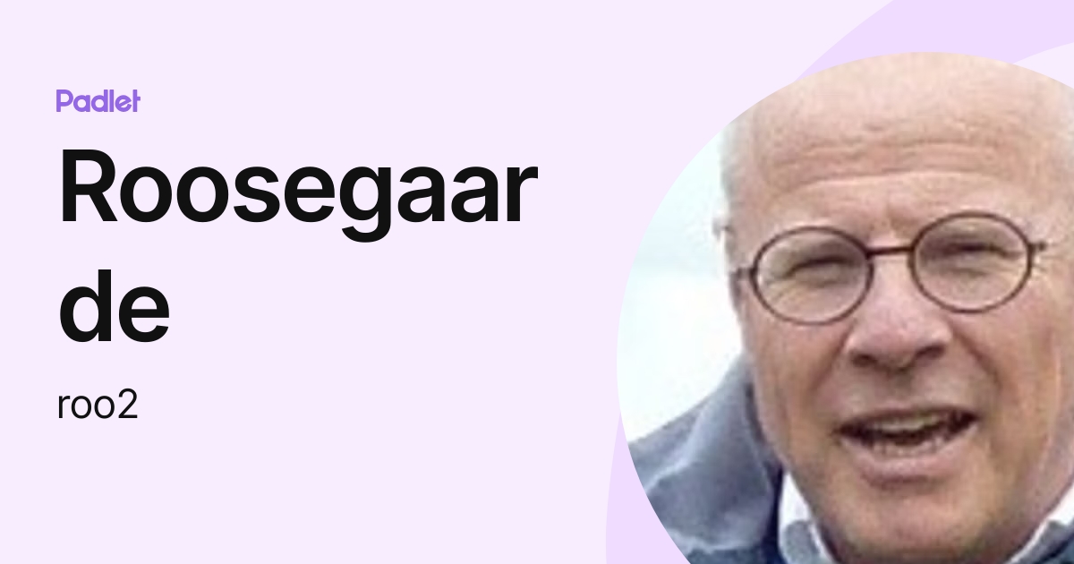 Roosegaarde (roo2) profile | Padlet