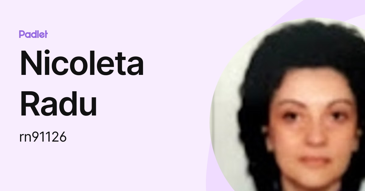 Nicoleta Radu (rn91126) profile | Padlet