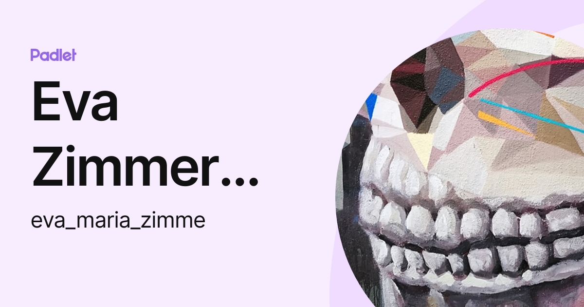 Eva Zimmermann (eva_maria_zimme) profile | Padlet