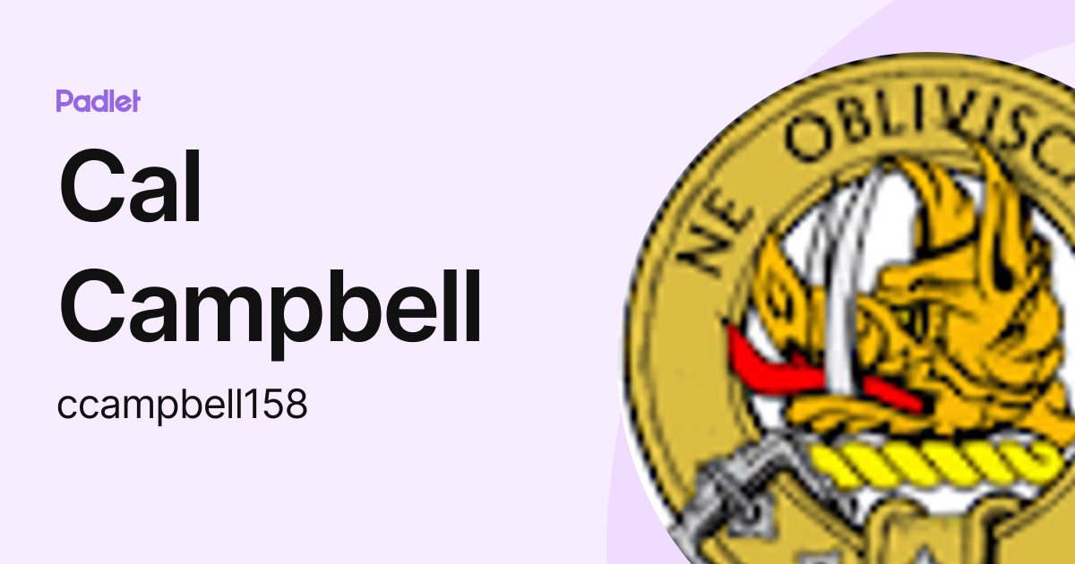 Cal Campbell (ccampbell158) profile | Padlet
