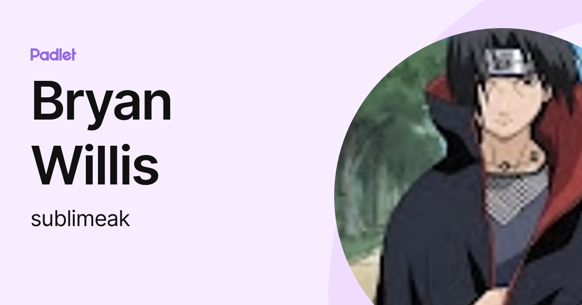 Bryan Willis (sublimeak) profile | Padlet