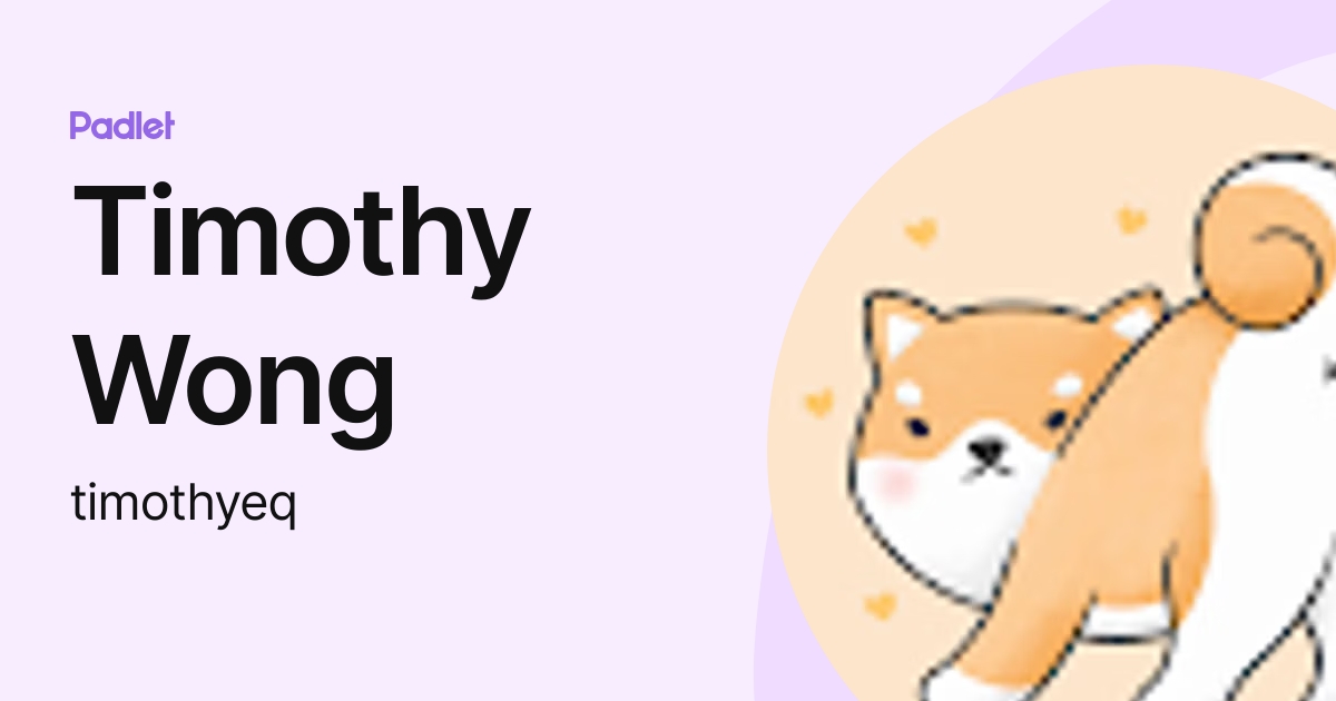 Timothy Wong (timothyeq) profile | Padlet