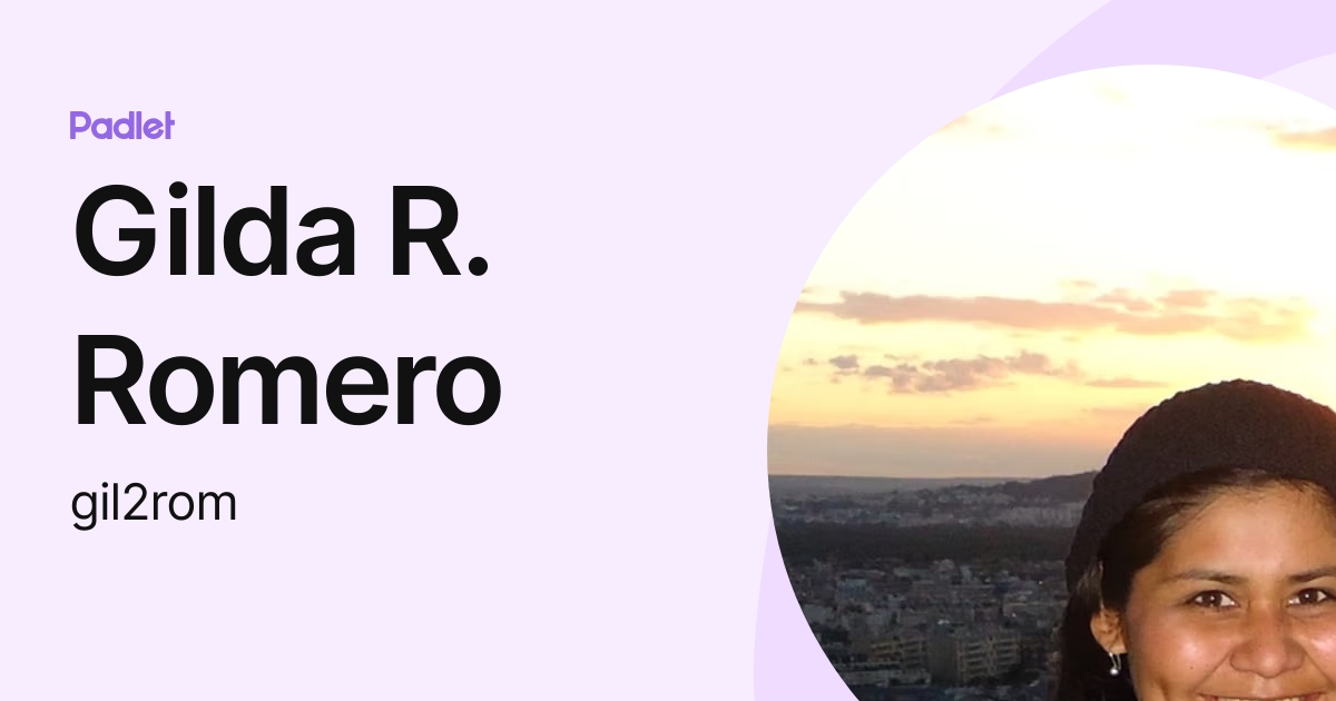 Gilda R. Romero (gil2rom) profile | Padlet