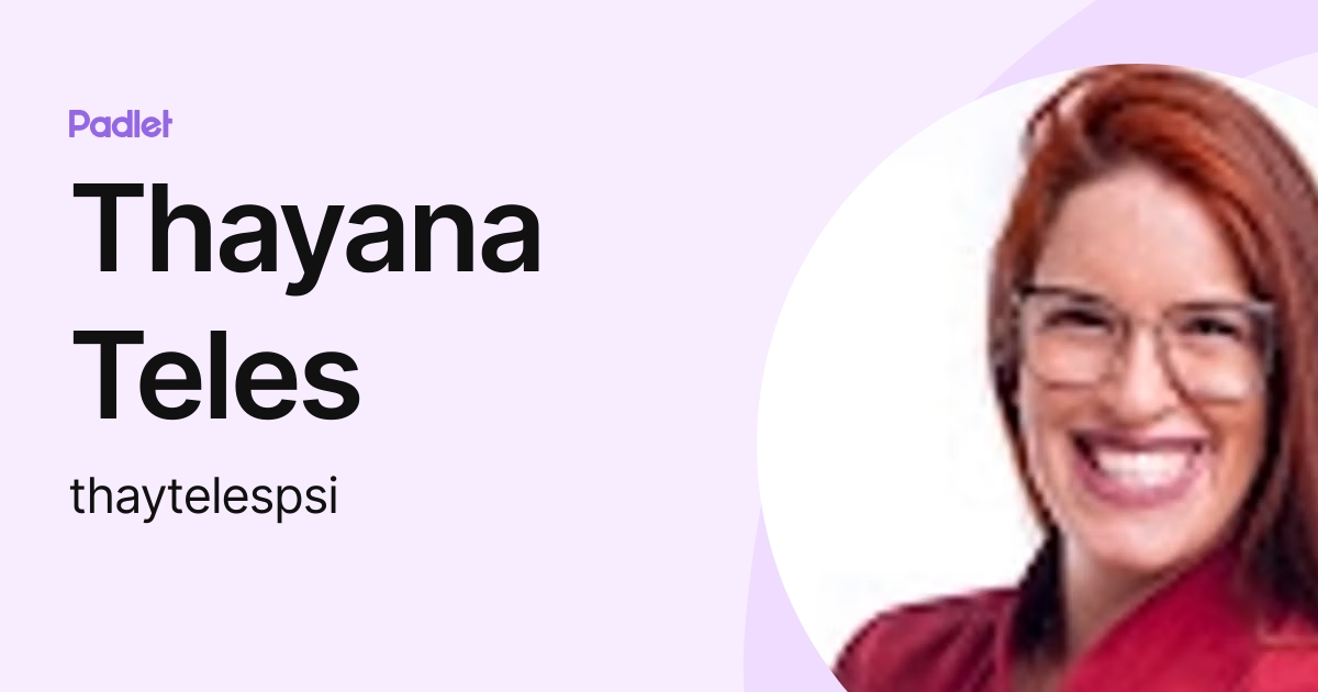 Thayana Teles (adolescenciapositiva) profile | Padlet
