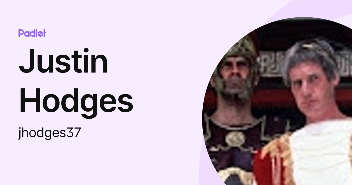 Justin Hodges (jhodges37) profile | Padlet
