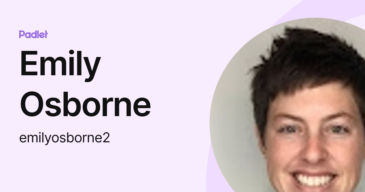 Emily Osborne (emilyosborne2) profile | Padlet