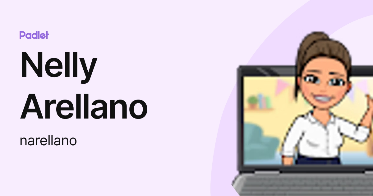 Nelly Arellano (narellano) profile | Padlet