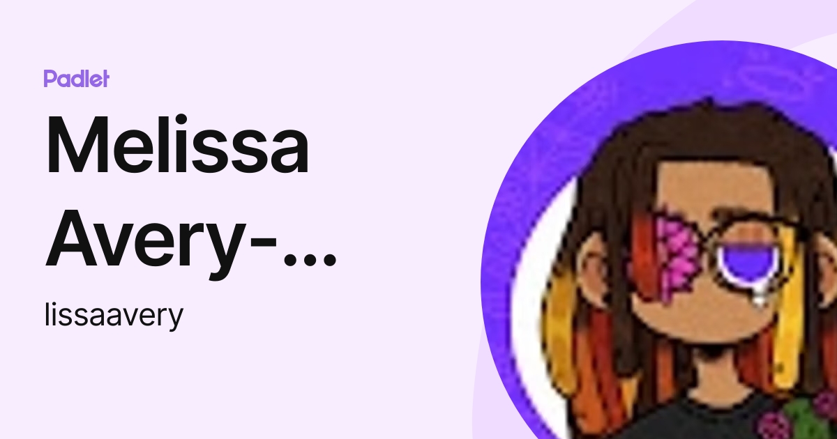 Melissa Avery-Weir (lissaavery) profile | Padlet