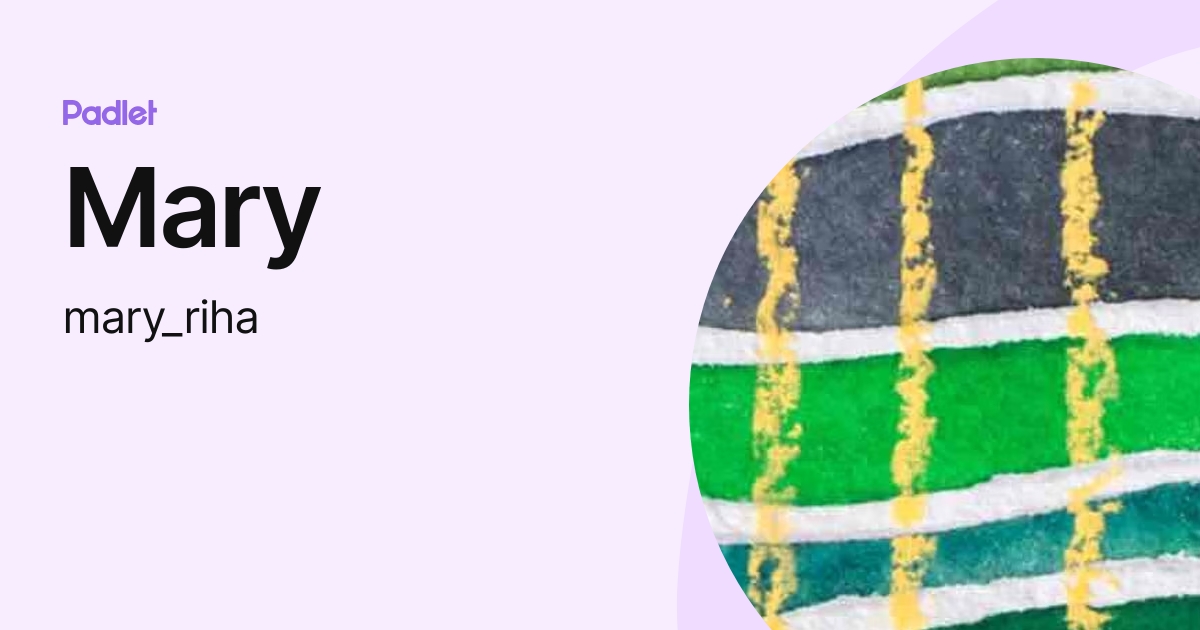 Mary (mary_riha) profile | Padlet