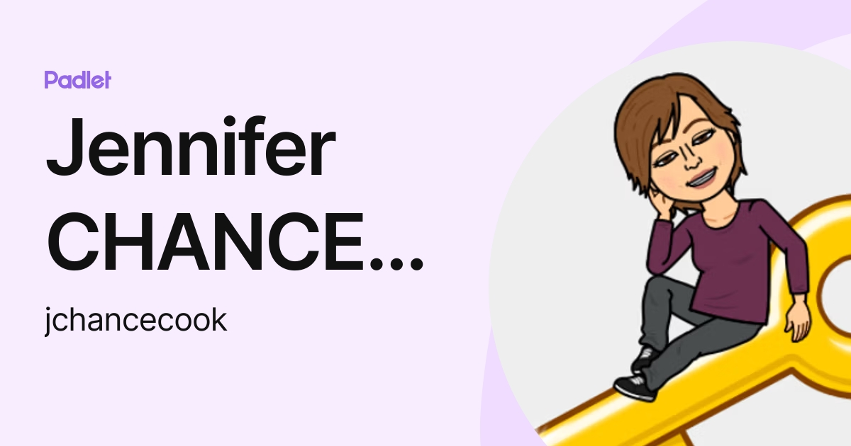 Jennifer CHANCE COOK (jchancecook) profile | Padlet