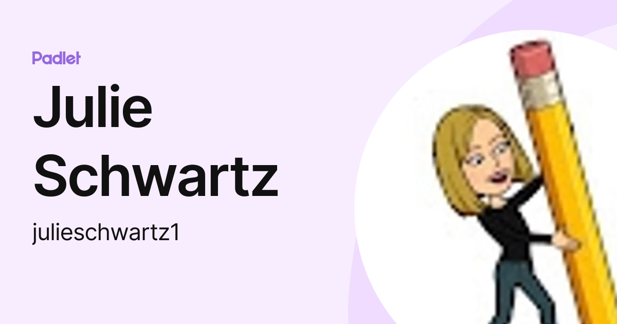 Julie Schwartz (julieschwartz1) profile | Padlet