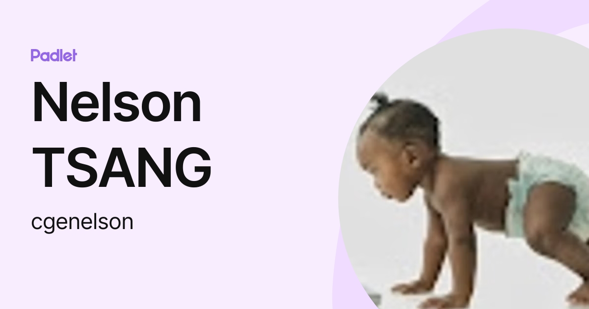 Nelson TSANG (cgenelson) profile | Padlet