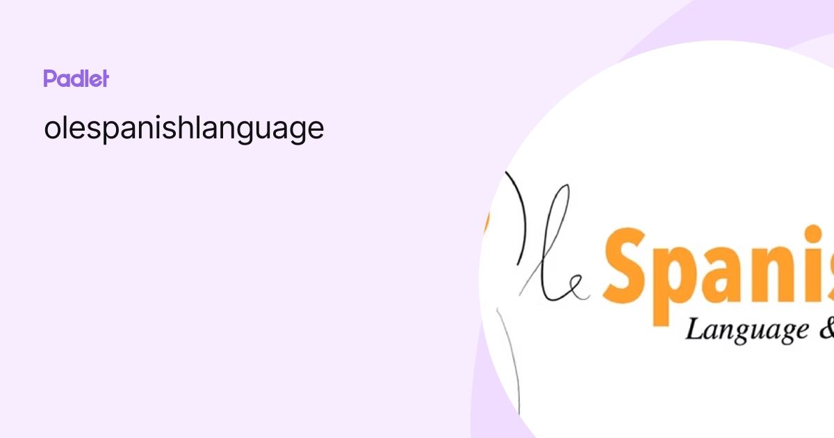 olespanishlanguage profile | Padlet