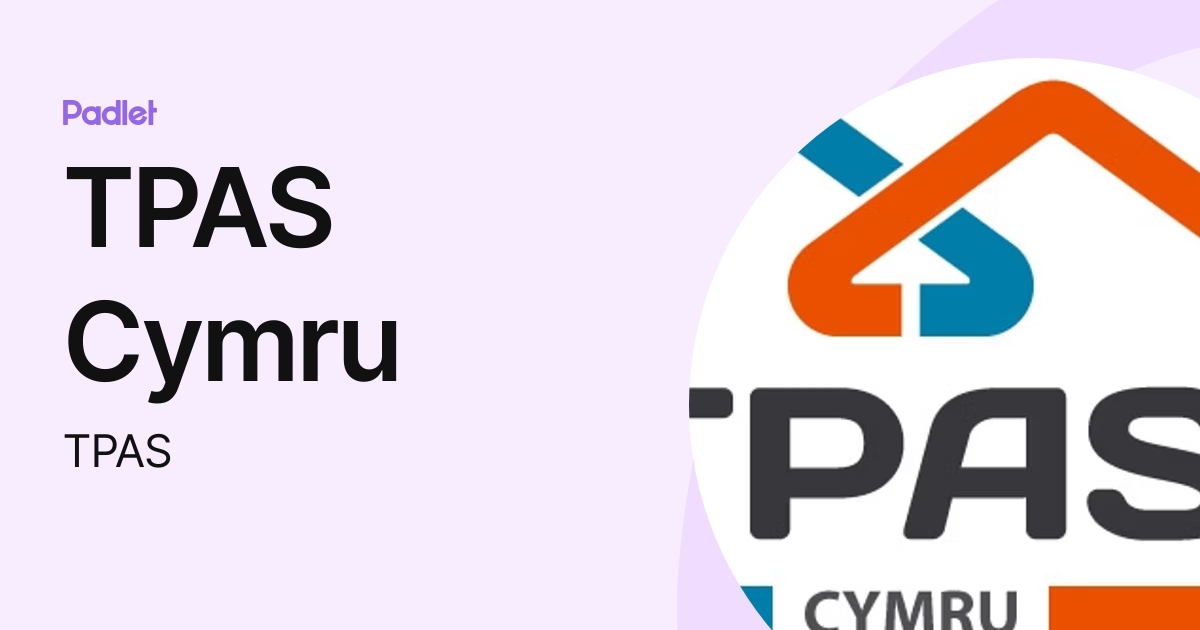 TPAS Cymru (TPAS) profile | Padlet