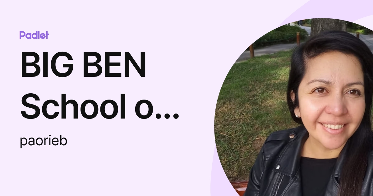 BIG BEN School of english (paorieb) profile | Padlet