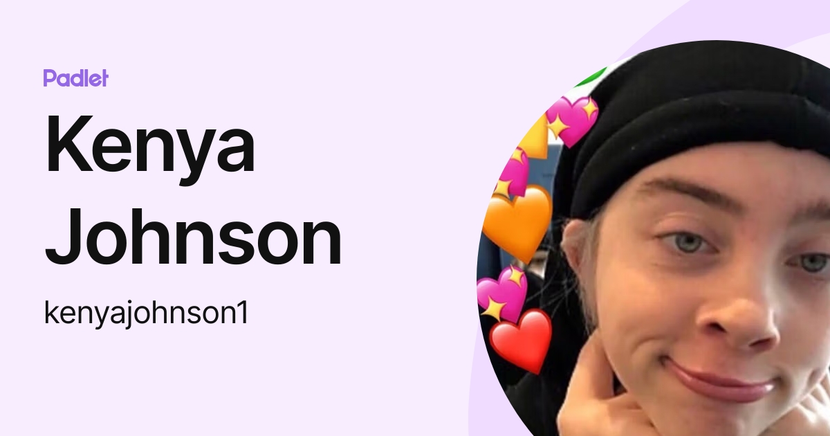 Kenya Johnson (kenyajohnson1) profile | Padlet