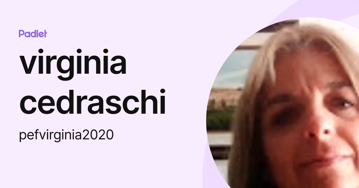 virginia cedraschi (pefvirginia2020) perfil | Padlet
