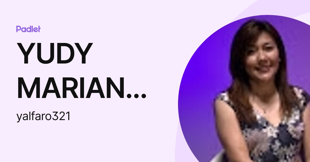 YUDY MARIANA ALFARO WISAQUILLOA (yalfaro321) profile | Padlet