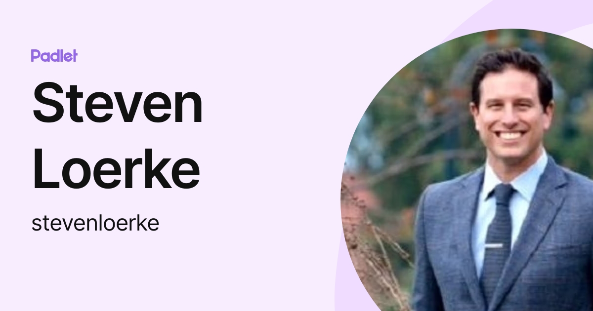 Steven Loerke (stevenloerke) profile | Padlet