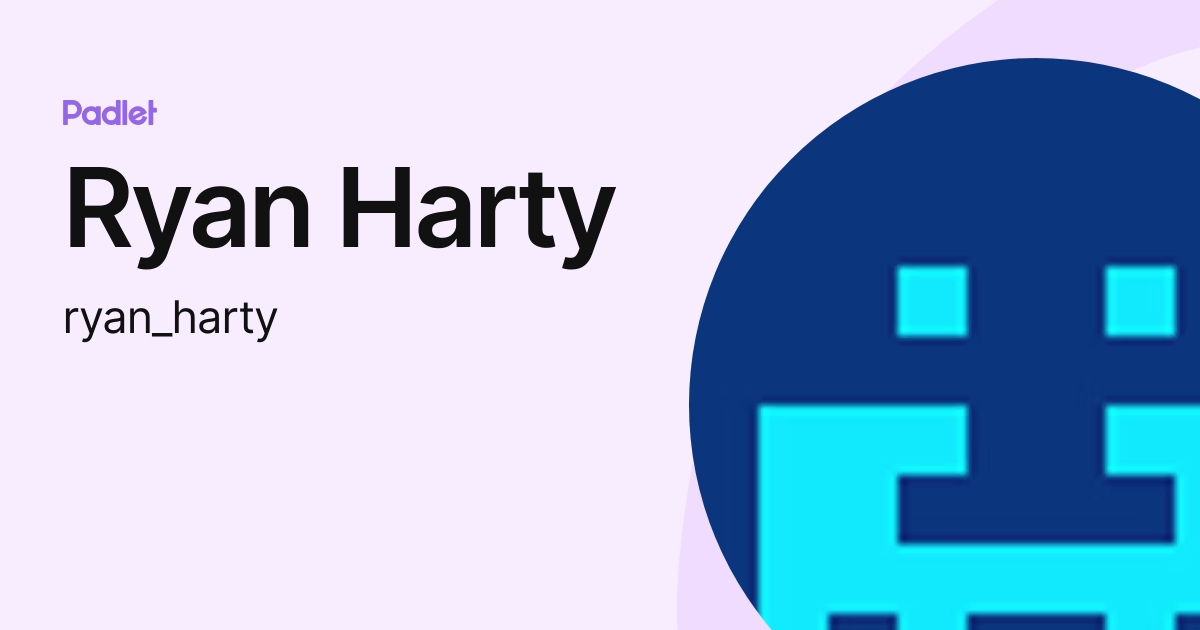 Ryan Harty (ryan_harty) profile | Padlet