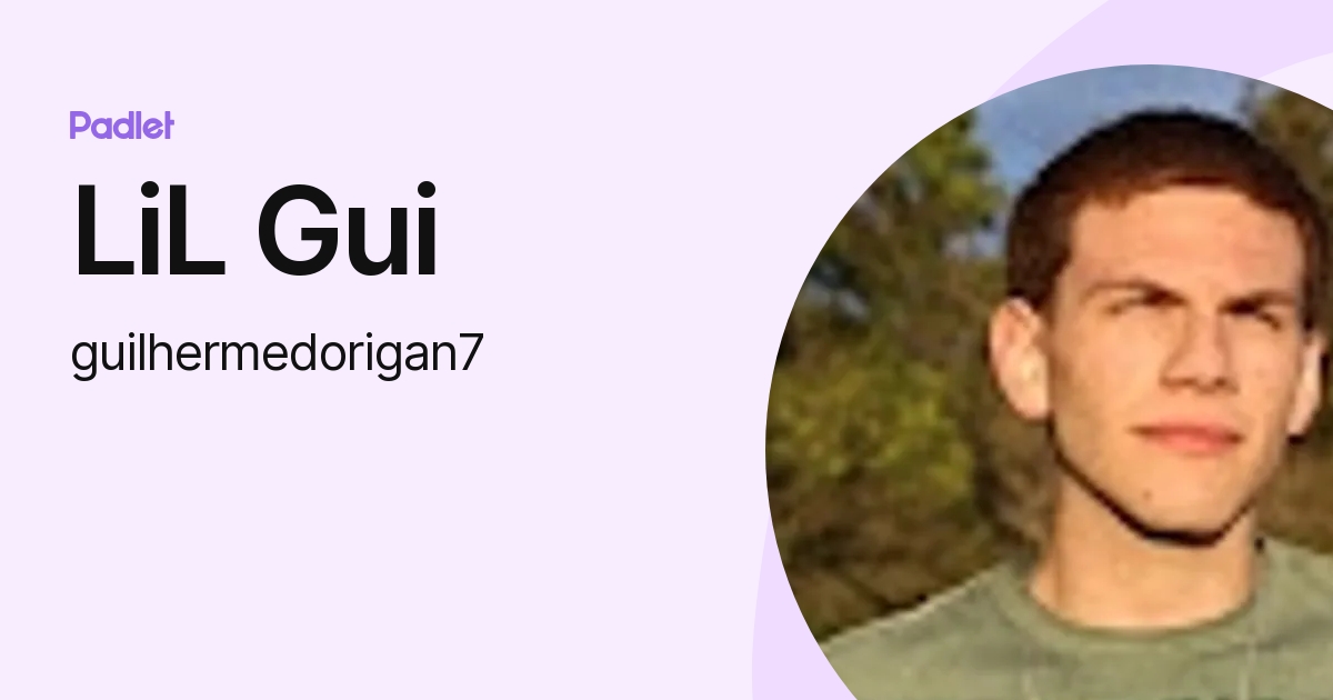 LiL Gui (guilhermedorigan7) profile | Padlet