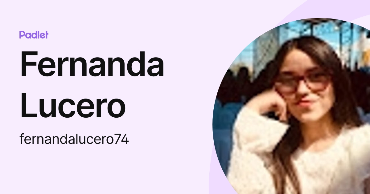 Fernanda Lucero (fernandalucero74) profile | Padlet