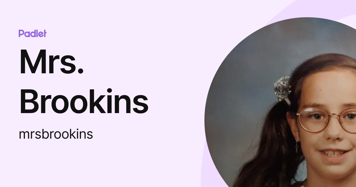 Mrs. Brookins (mrsbrookins) profile | Padlet