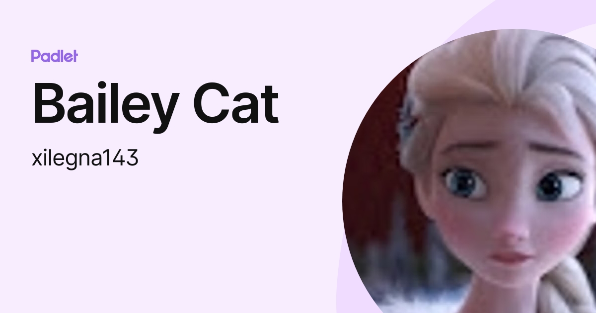 Bailey Cat (xilegna143) profile | Padlet