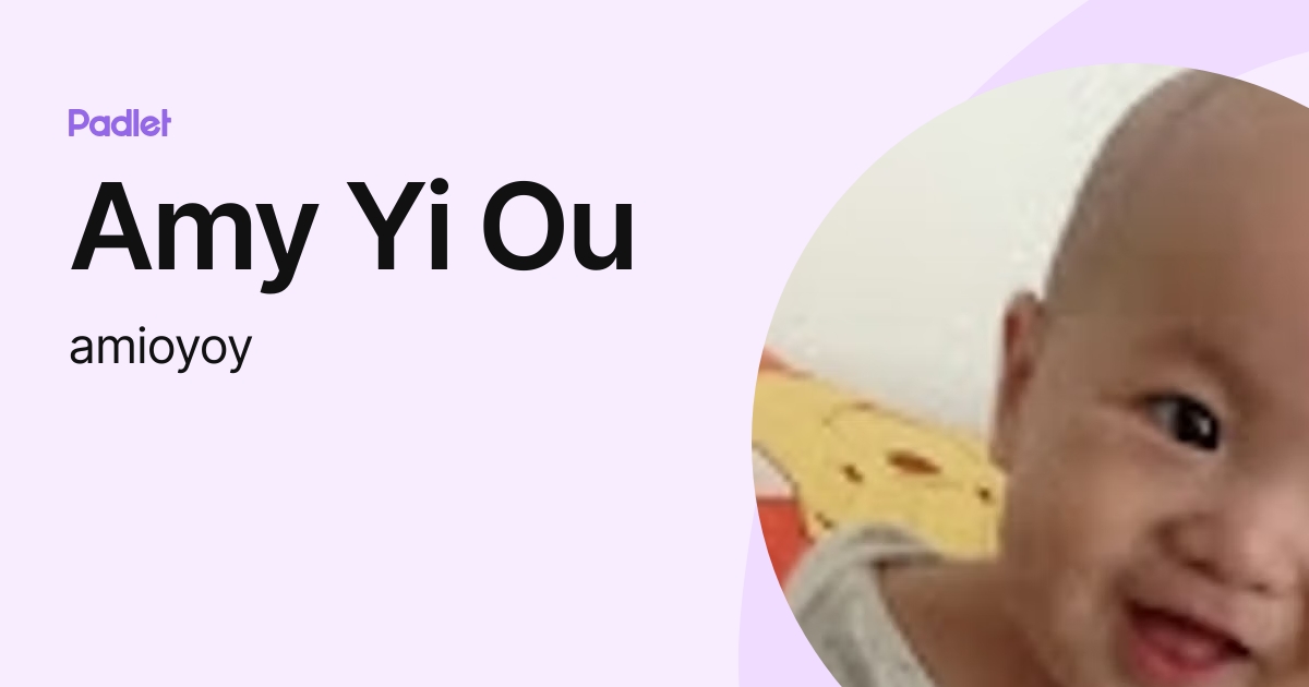 Amy Yi Ou (amioyoy) profile | Padlet