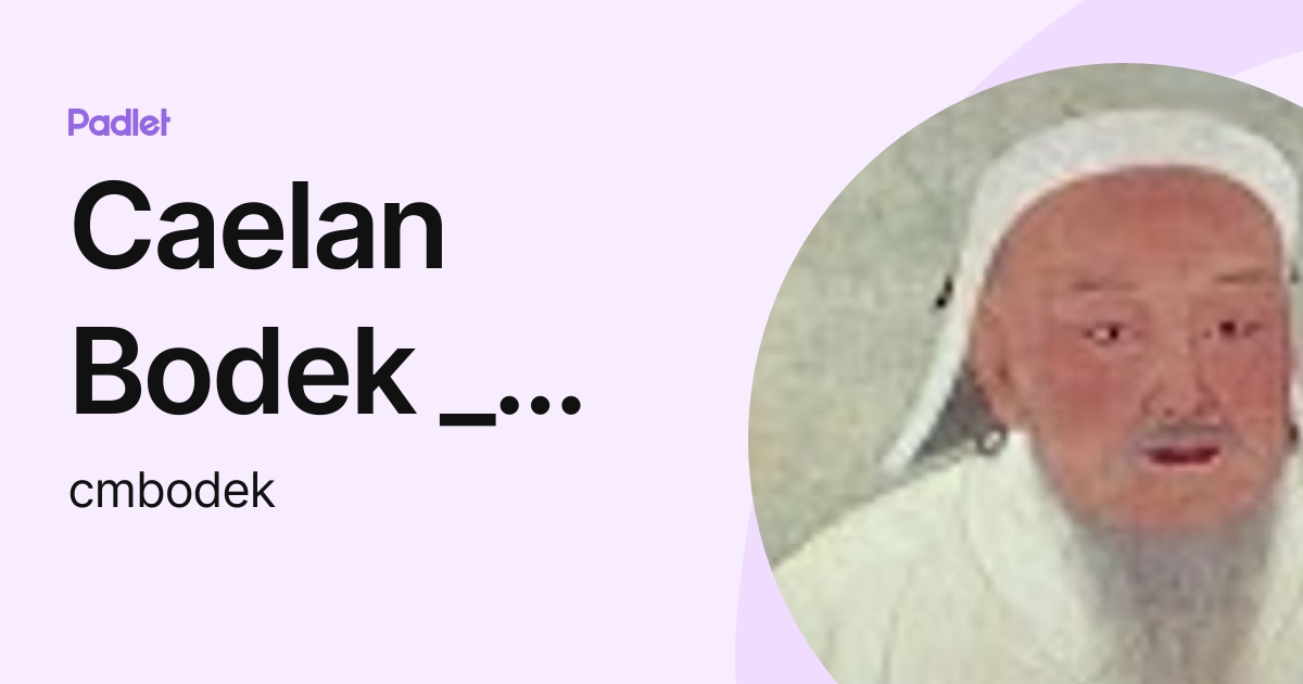 Caelan Bodek _ Student - HollyGroveMS (cmbodek) profile | Padlet