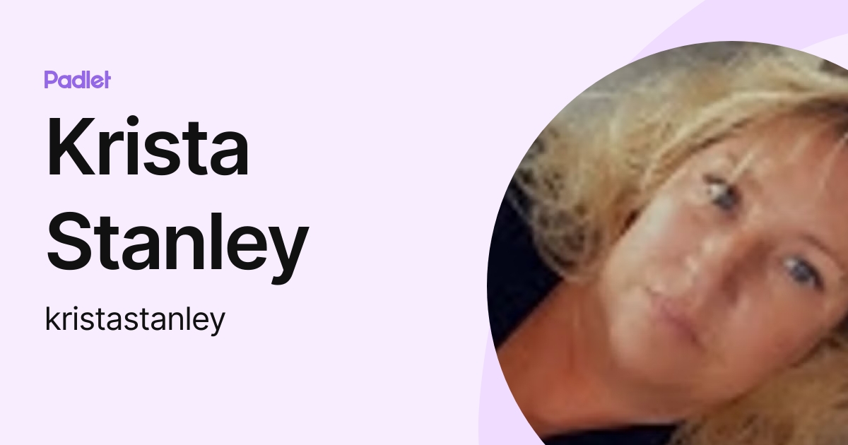 Krista Stanley (kristastanley) profile | Padlet