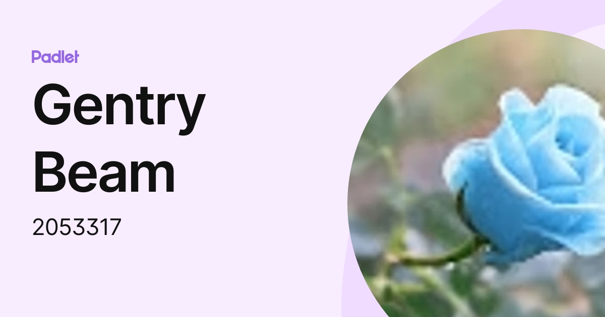 Gentry Beam (2053317) profile | Padlet