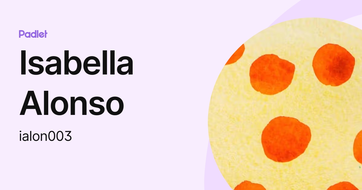 Isabella Alonso (ialon003) profile | Padlet