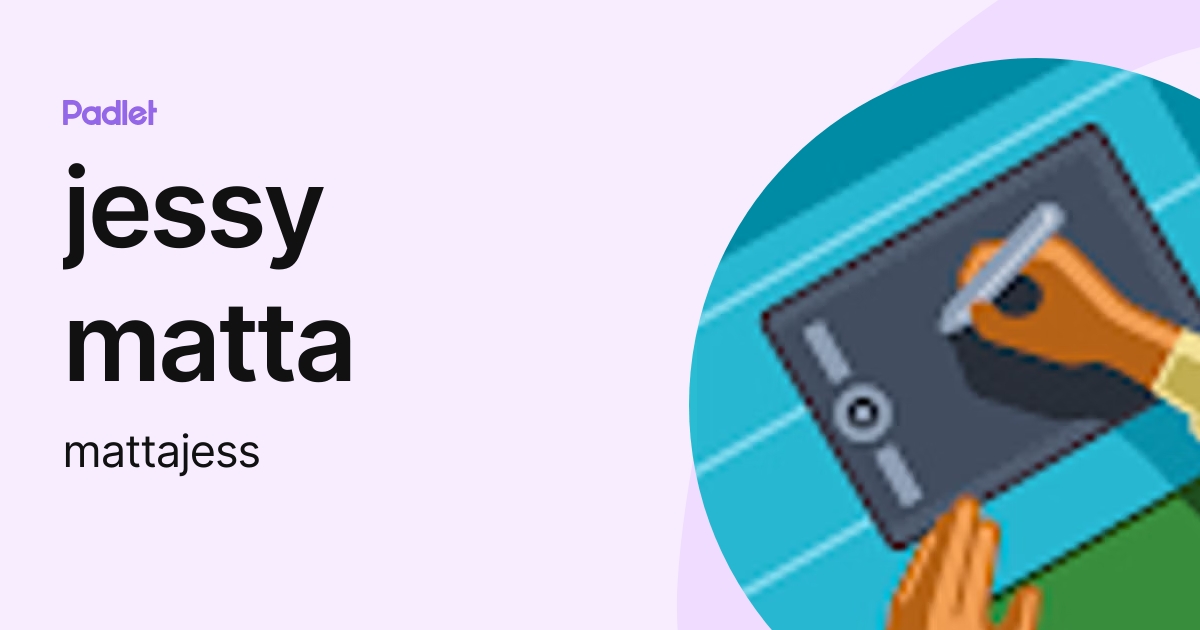 jessy matta (mattajess) profile | Padlet