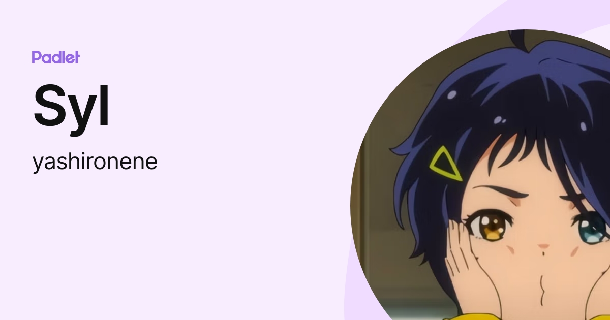 Syl (yashironene) profile | Padlet