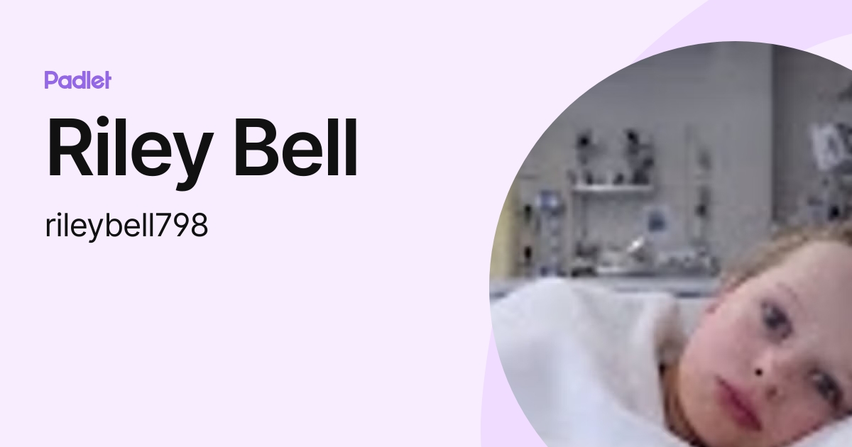 Riley Bell (rileybell798) profile | Padlet