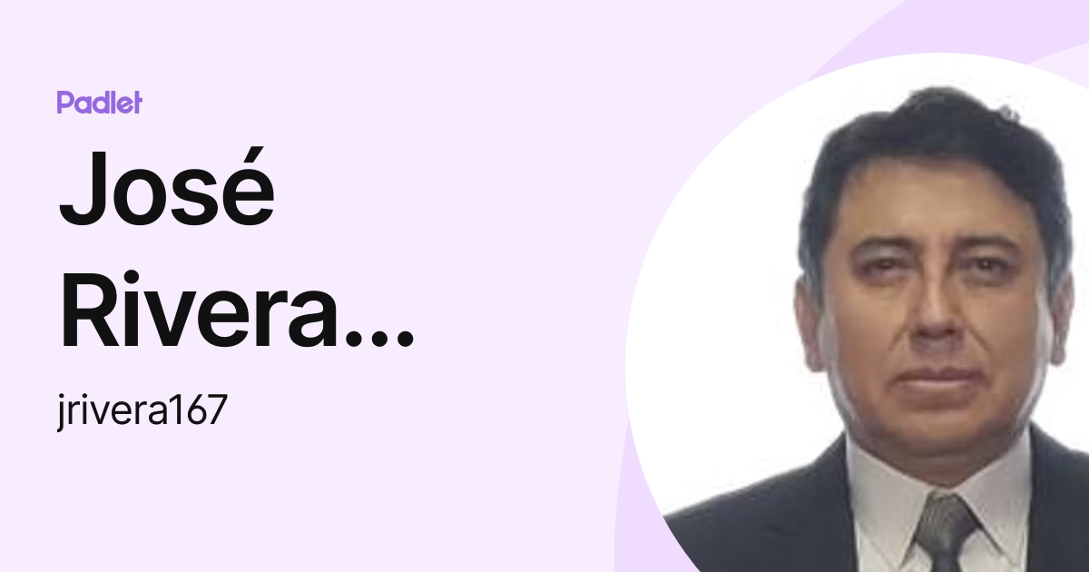 José Rivera Yauli (jrivera167) perfil | Padlet