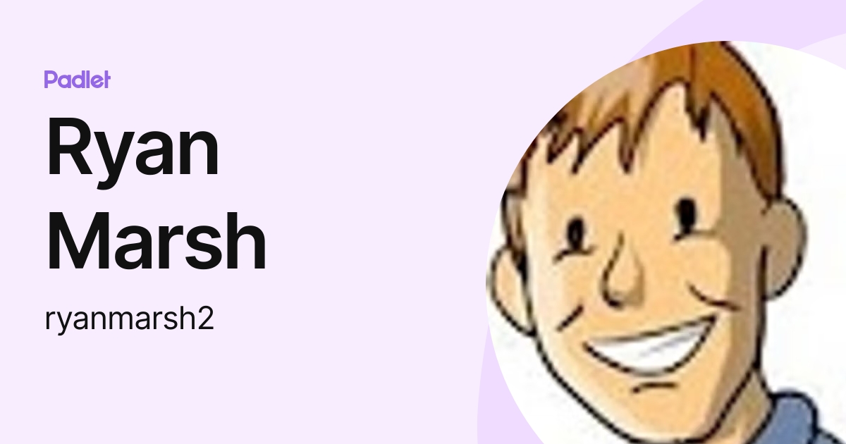 Ryan Marsh (ryanmarsh2) profile | Padlet