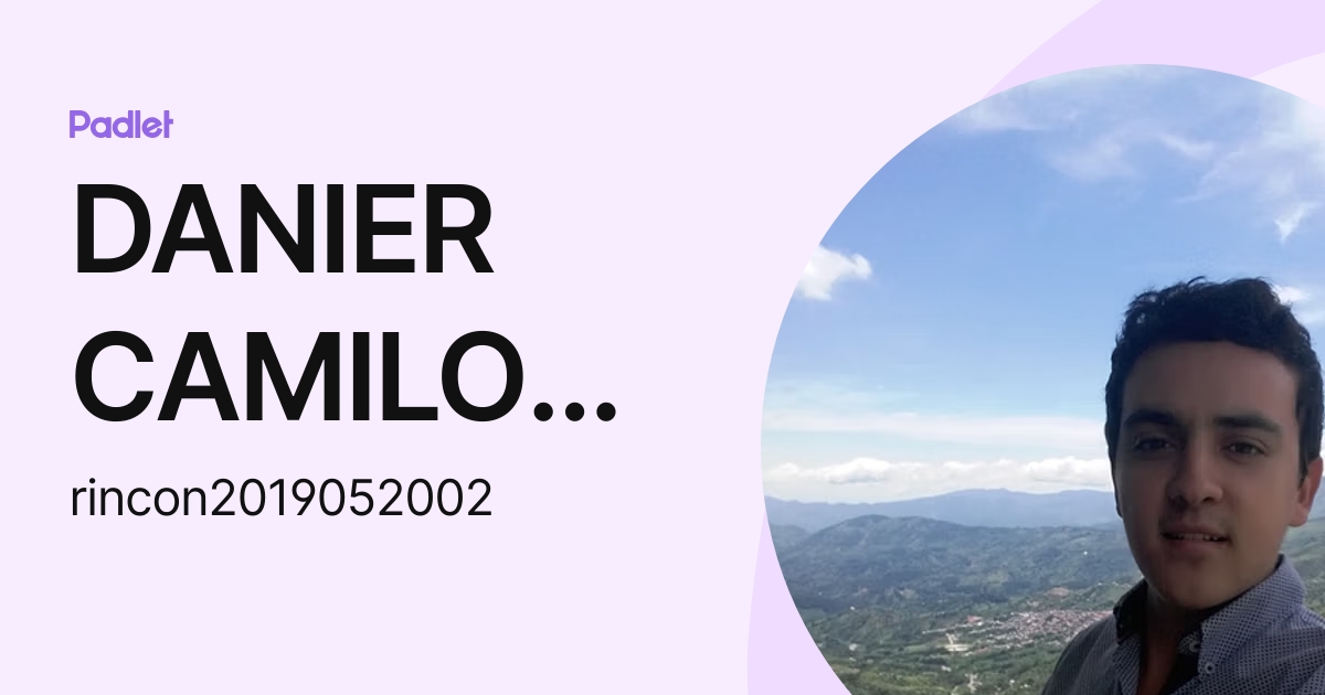 DANIER CAMILO RINCON RINCON (rincon2019052002) profile | Padlet