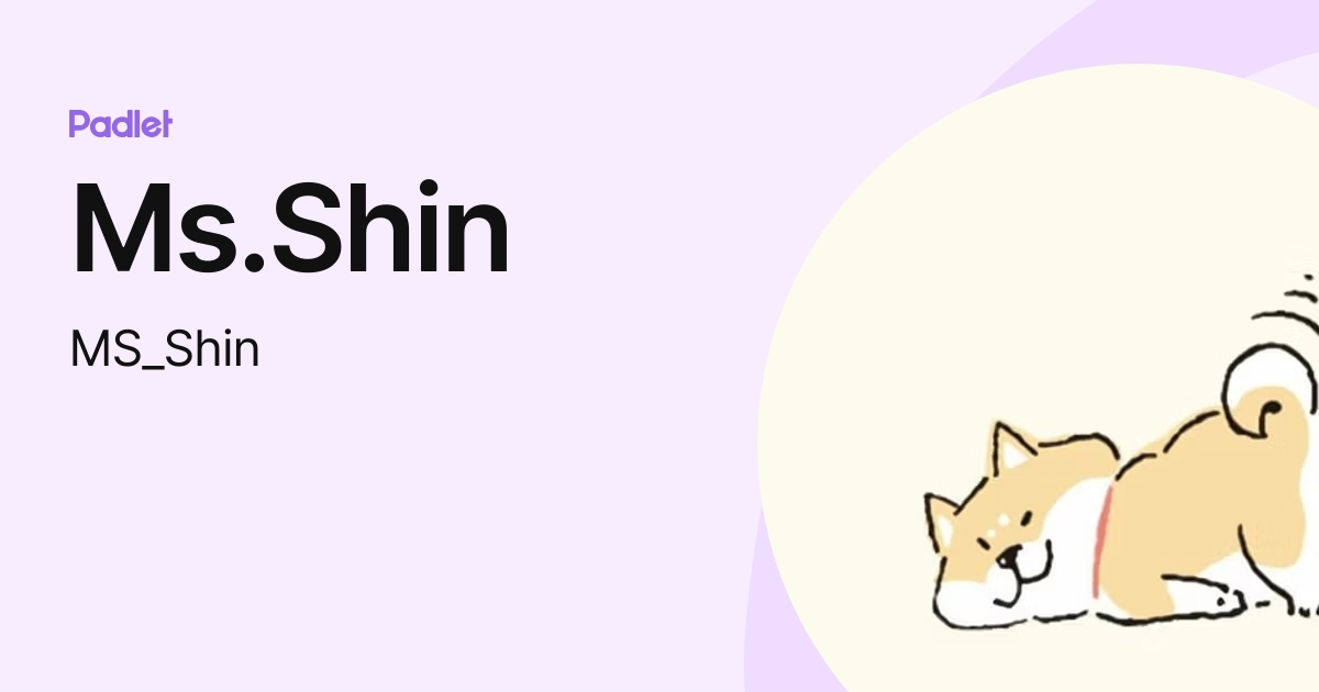 Ms.Shin (MS_Shin) profile | Padlet