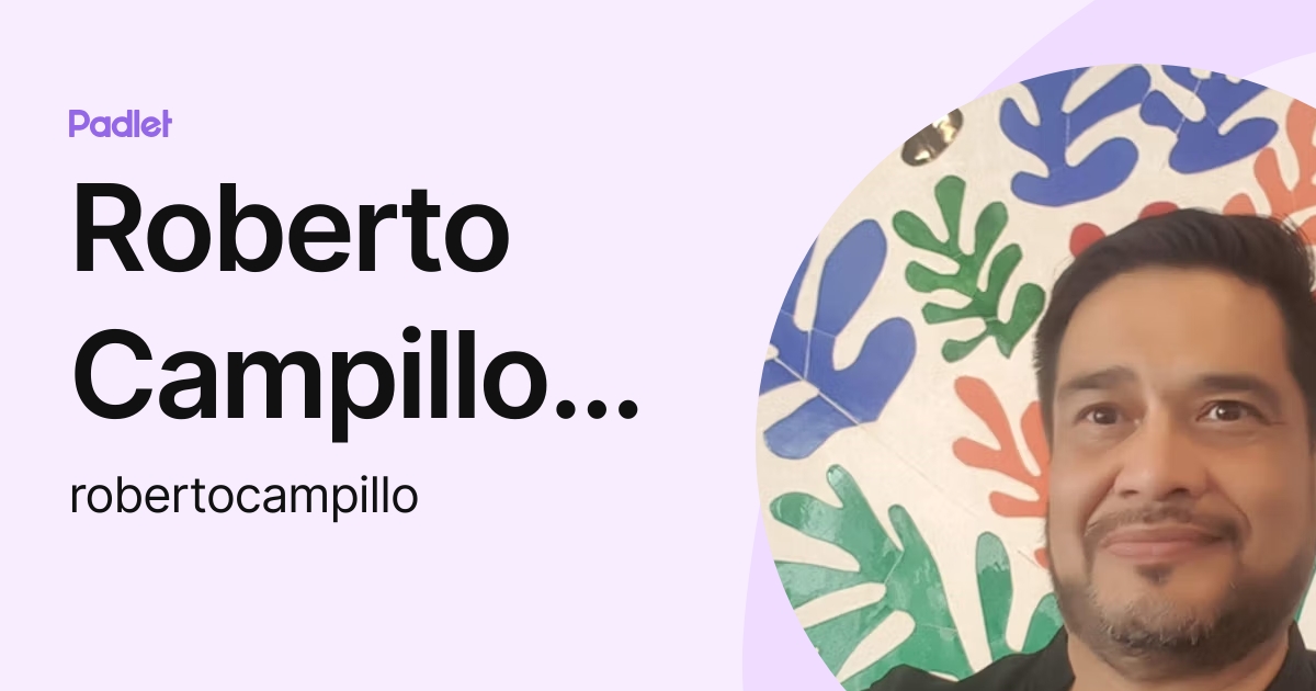 Roberto Campillo Real (robertocampillo) profile | Padlet