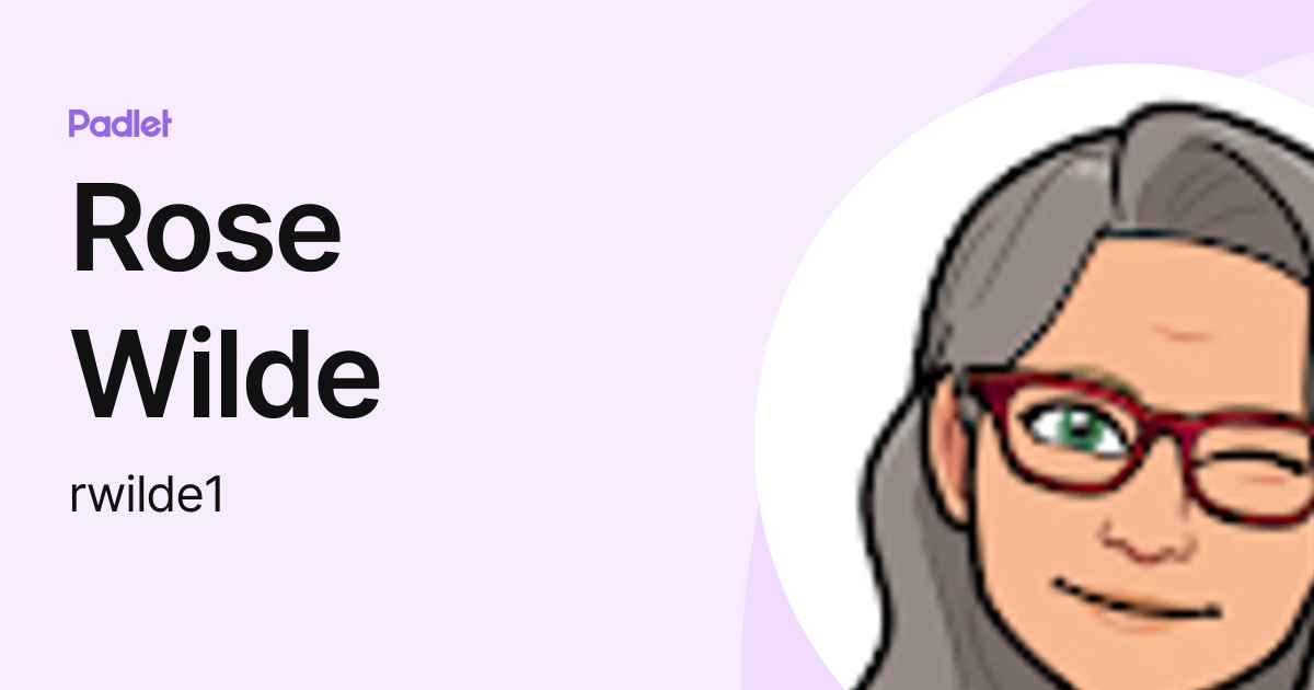 Rose Wilde (rwilde1) profile | Padlet