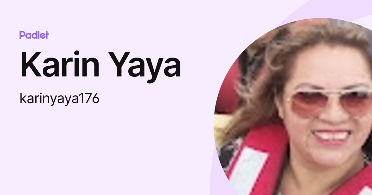 Karin Yaya (karinyaya176) profile | Padlet