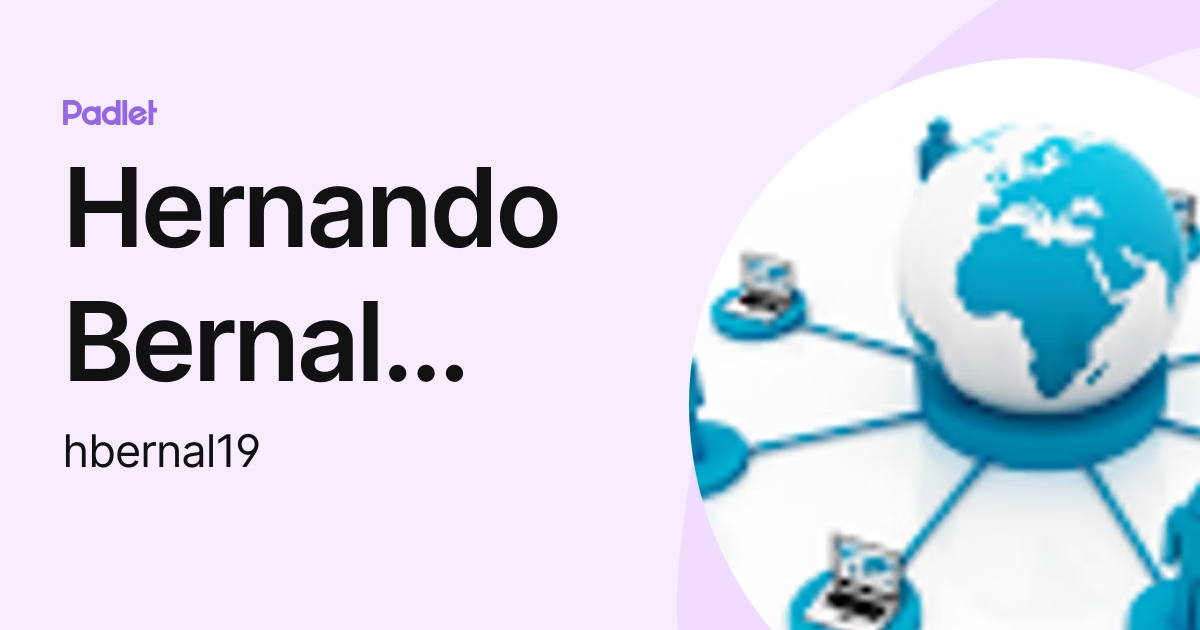 Hernando Bernal Algecira (hbernal19) profile | Padlet