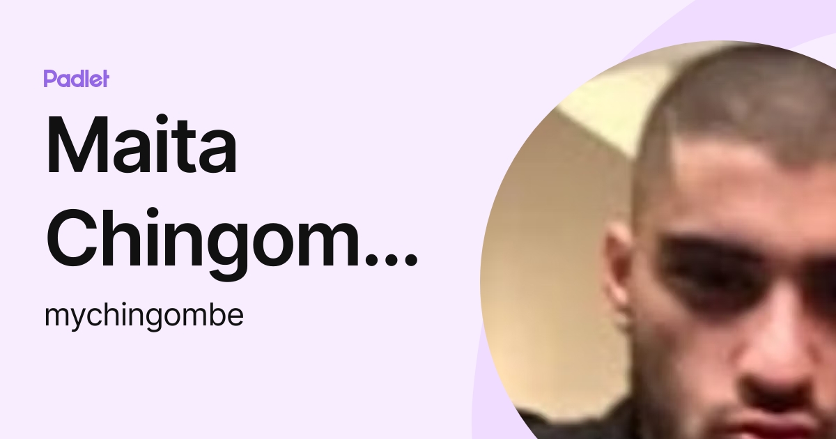 Maita Chingombe _ Student - WakeForestMS (mychingombe) profile | Padlet