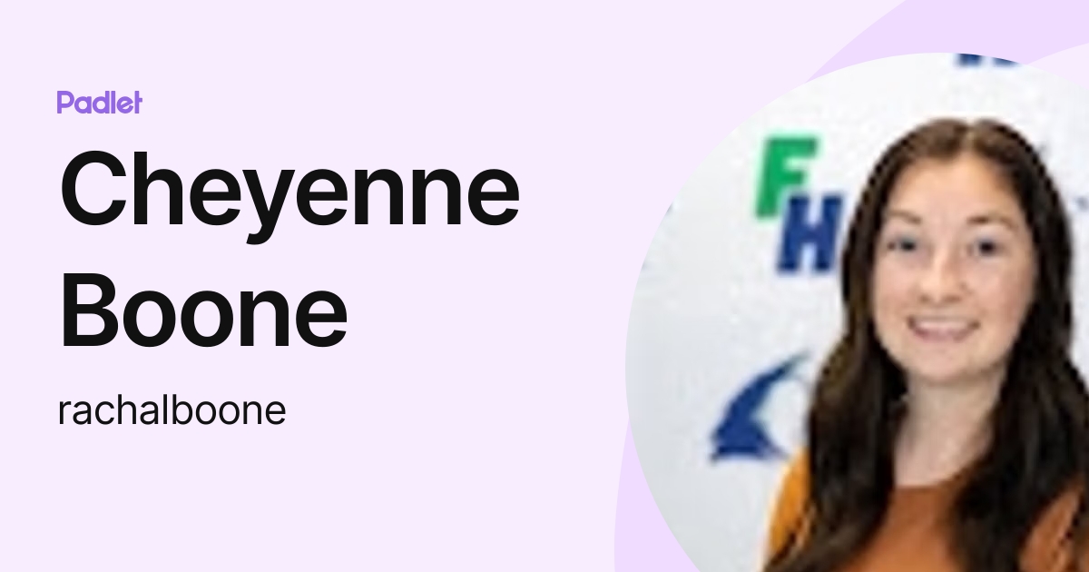 Cheyenne Boone (rachalboone) profile | Padlet