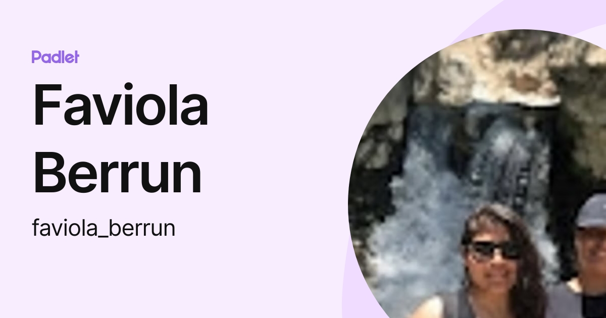 Faviola Berrun (faviola_berrun) profile | Padlet