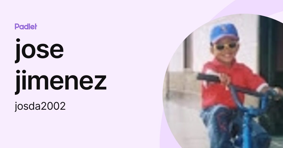 jose jimenez (josda2002) profile | Padlet