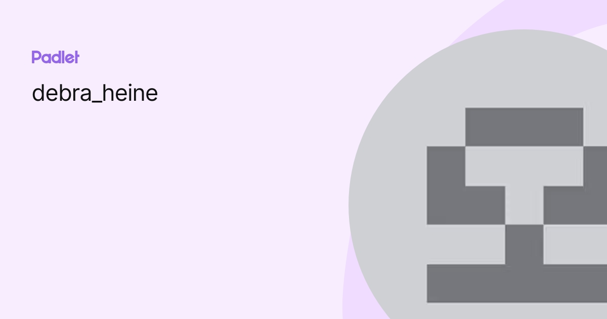 debra_heine profile | Padlet